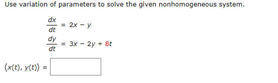 Solved Use variation of parameters to solve the given | Chegg.com