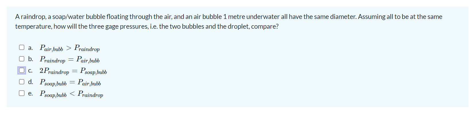 Solved A raindrop, a soap/water bubble floating through the | Chegg.com