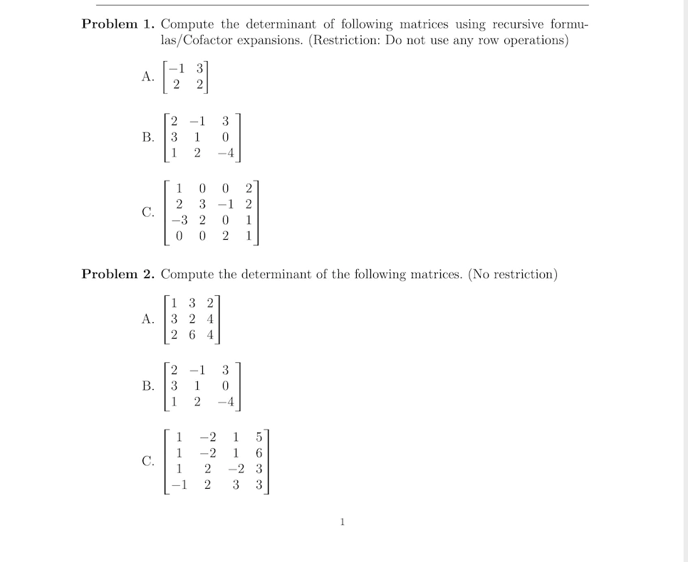 Solved Problem 1. Compute the determinant of following | Chegg.com