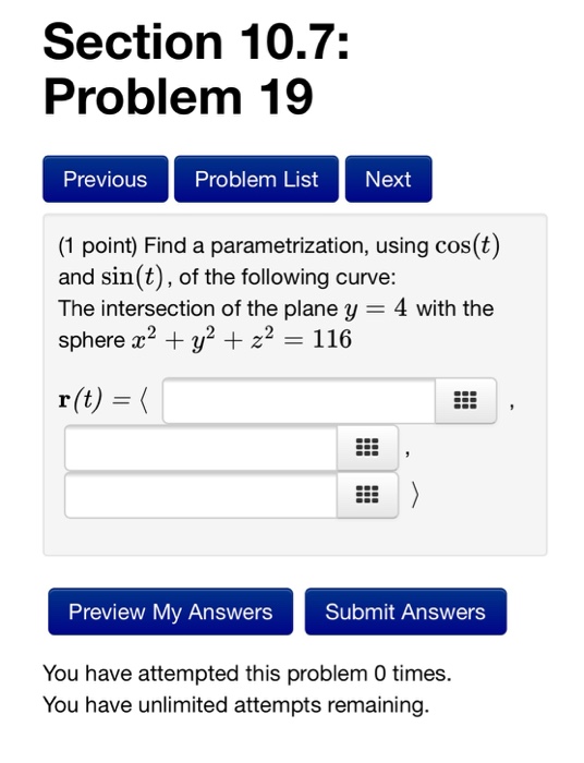 Solved Find A Parametrization Using Cos T And Sin T Of
