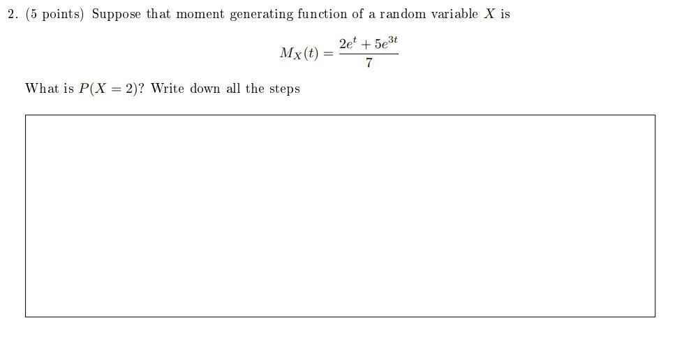 Solved 2. (5 points) Suppose that moment generating function | Chegg.com