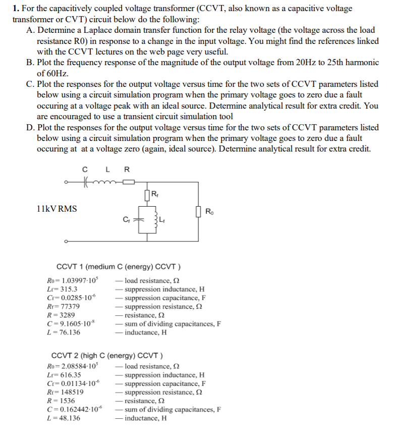 1. For the capacitively coupled voltage transformer | Chegg.com