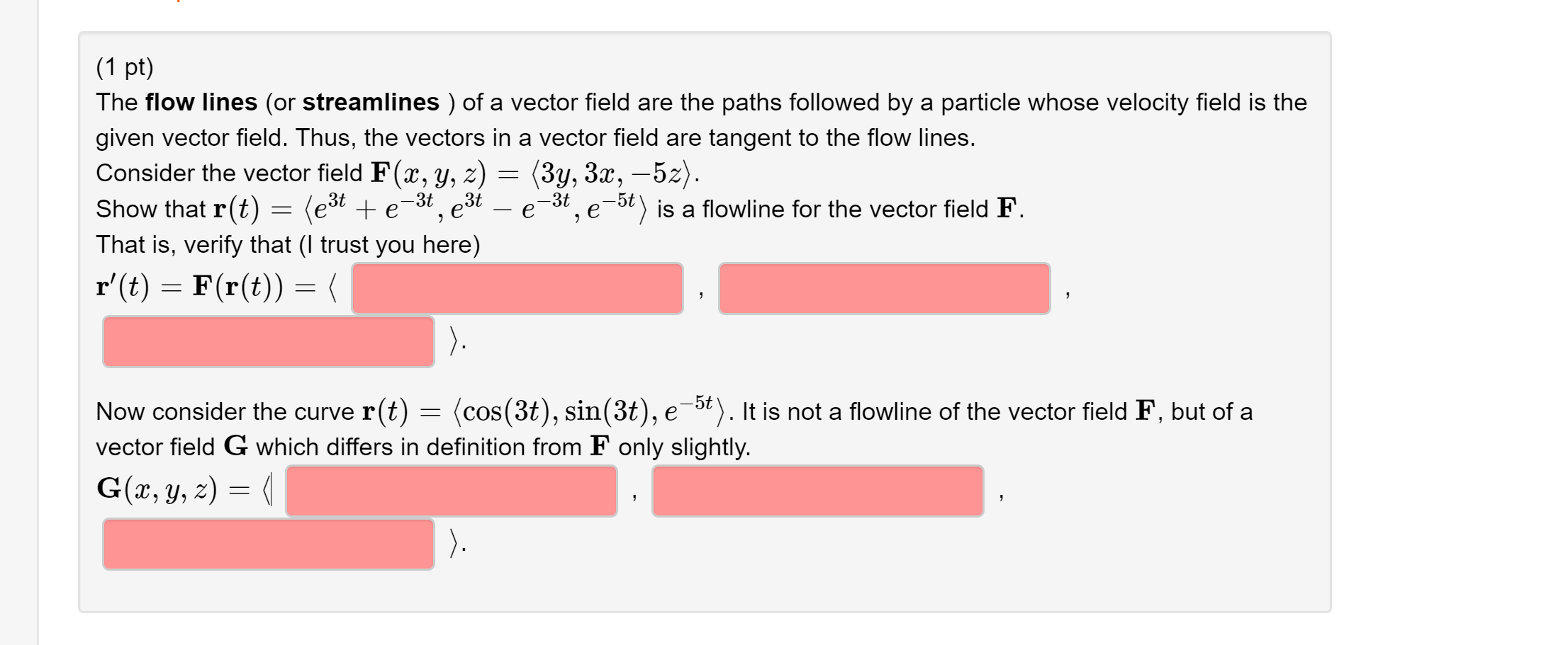 Solved (1 pt) The flow lines (or streamlines ) of a vector | Chegg.com