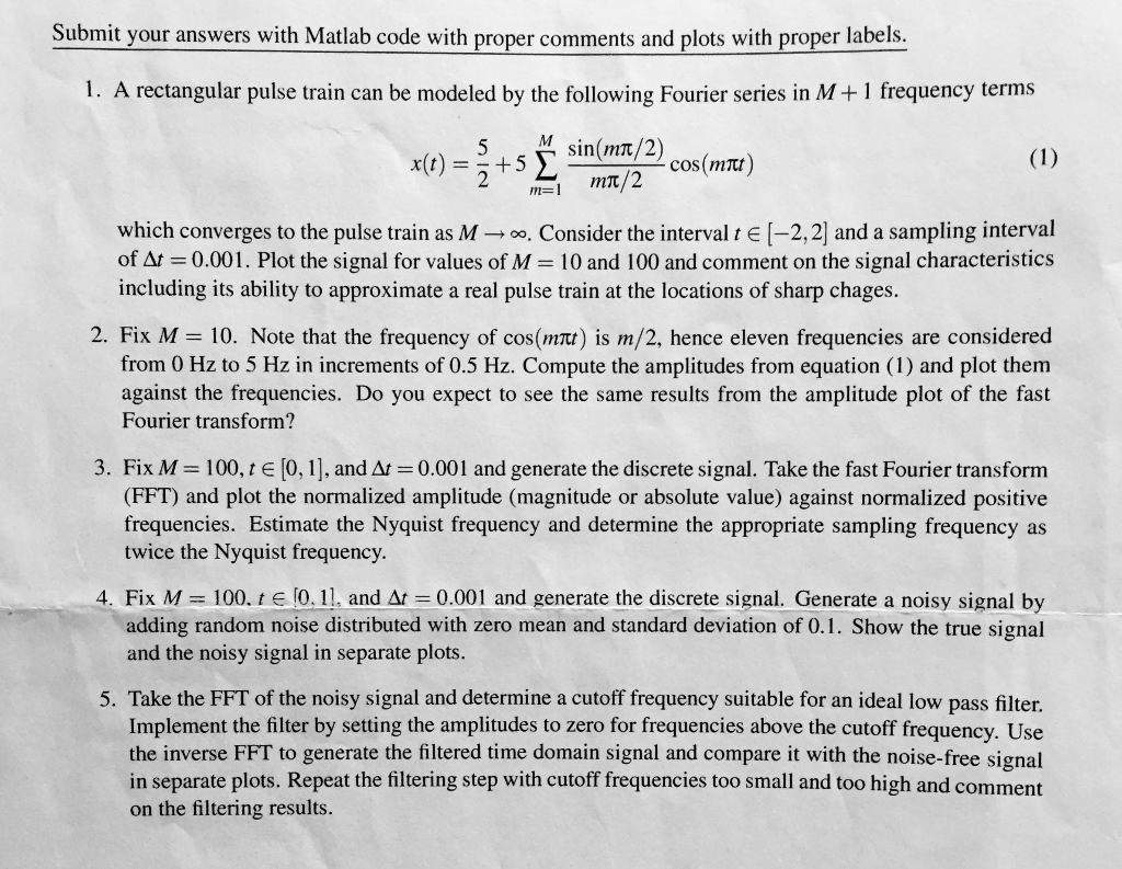 Submit your answers with Matlab code with proper | Chegg.com