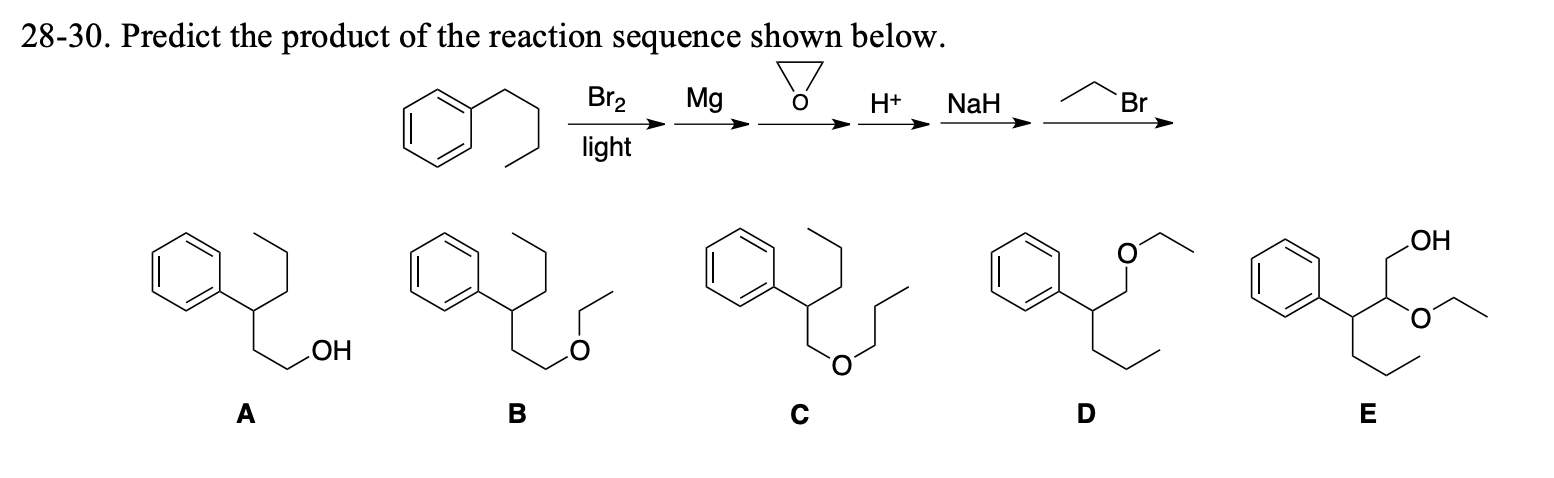 Solved 28-30. Predict the product of the reaction sequence | Chegg.com