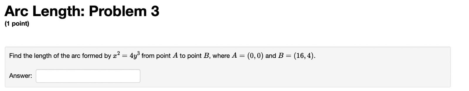 Solved Arc Length: Problem 3 (1 point) Find the length of | Chegg.com