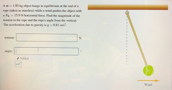 Solved A m 1.85 kg object hangs in equilibrium at the end of | Chegg.com