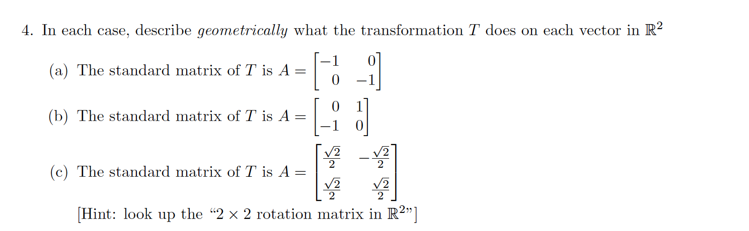 Solved 4. In each case, describe geometrically what the | Chegg.com