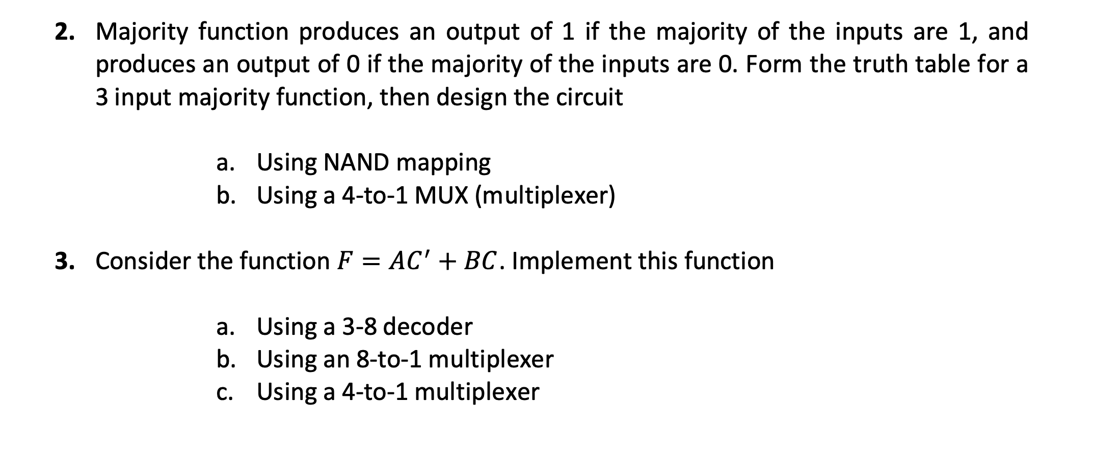 Solved 2.Majority function produces an output of 1 if the | Chegg.com