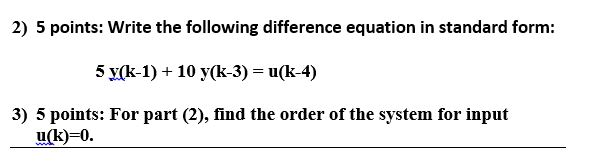 Solved 2) 5 points: Write the following difference equation | Chegg.com