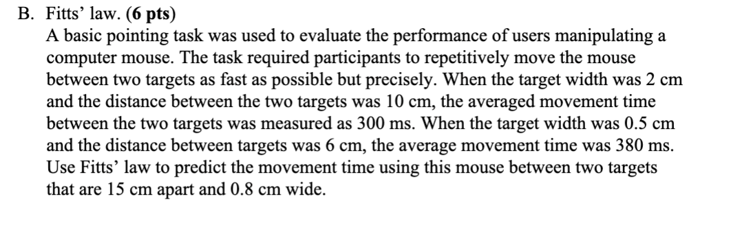 Fitts' law. (6 pts) A basic pointing task was used to | Chegg.com