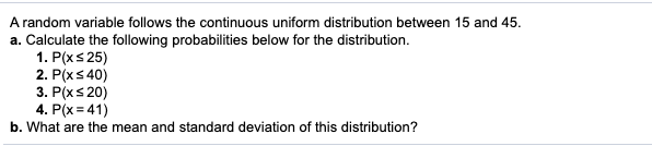 Solved A random variable follows the continuous uniform | Chegg.com