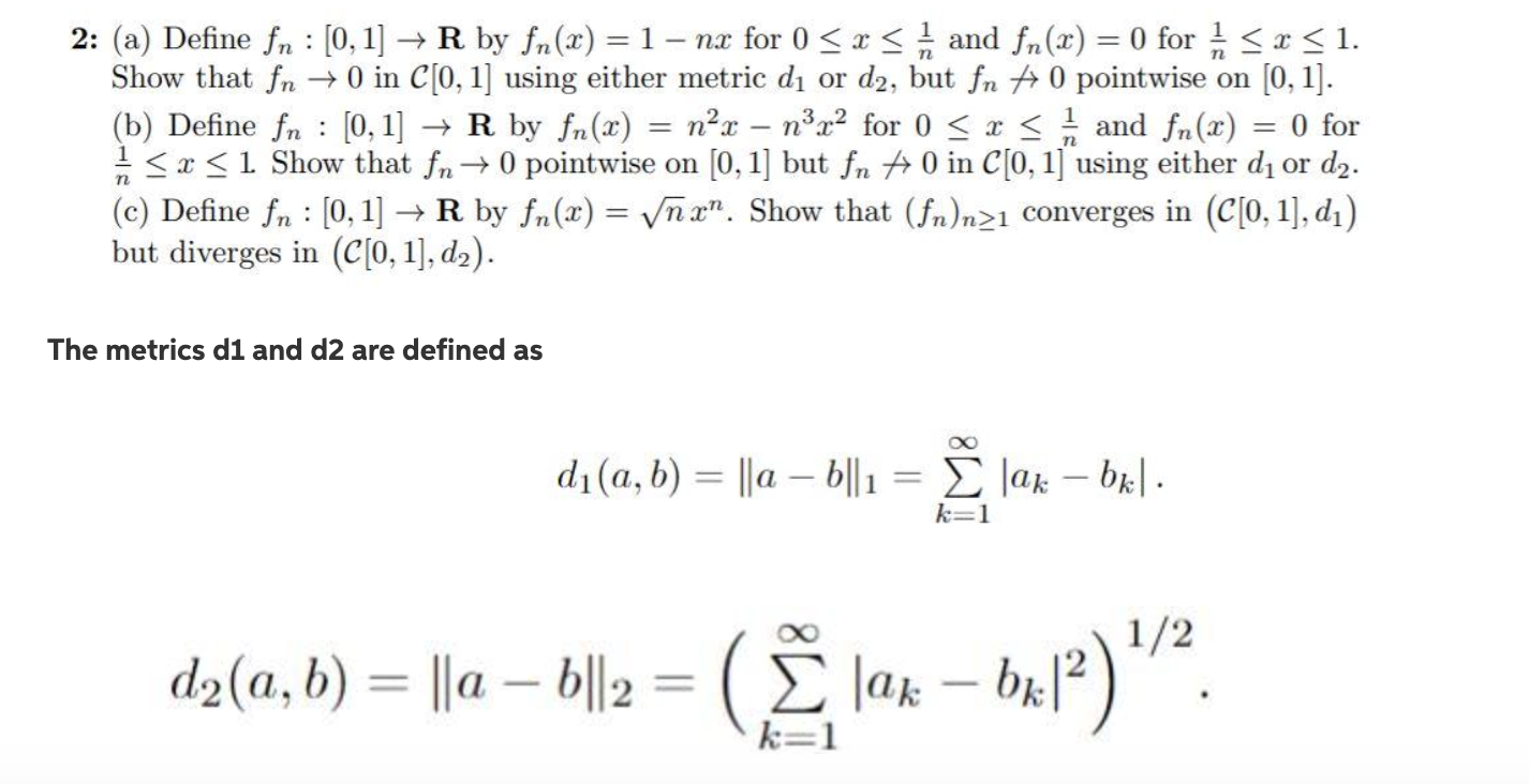 Solved = 2: (a) Define fn = [0,1] → R by fn(x) = 1 - nx for | Chegg.com