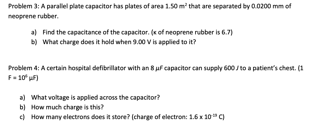 Solved Problem 3: A parallel plate capacitor has plates of | Chegg.com