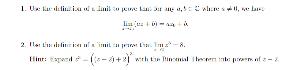 Solved 1. Use the definition of a limit to prove that for | Chegg.com