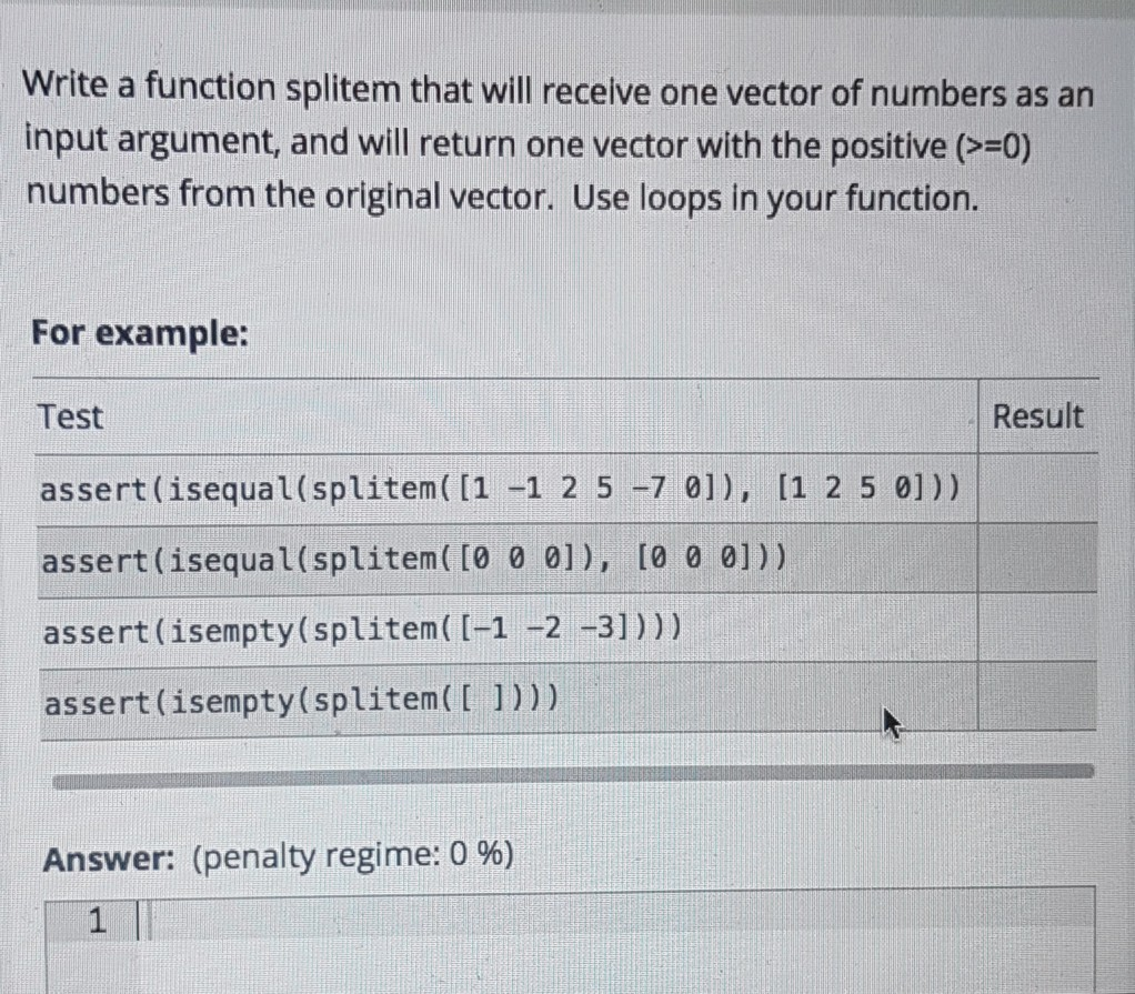 Solved Write a function splitem that will receive one vector | Chegg.com