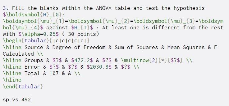 Solved 3. Fill the blanks within the ANOVA table and test | Chegg.com