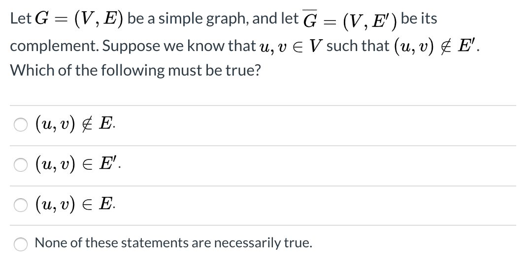 Solved Let G (V, E) be a simple graph, and let G = (V, E') | Chegg.com