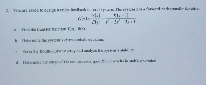 Solved automatic control system course. please answer all | Chegg.com