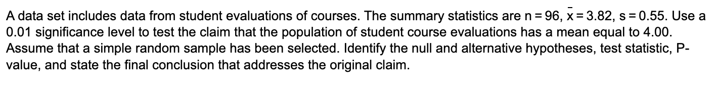 Solved A data set includes data from student evaluations of | Chegg.com