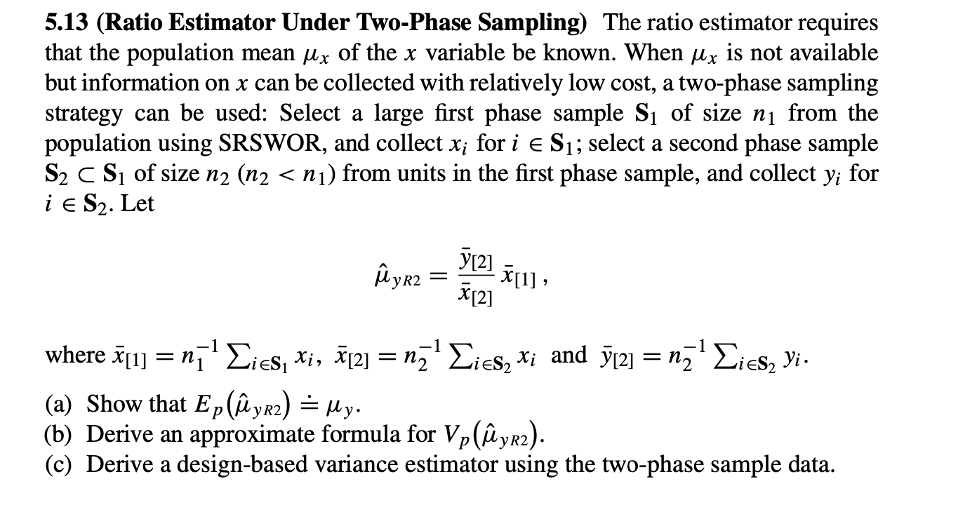 5.13 (Ratio Estimator Under Two-Phase Sampling) The | Chegg.com
