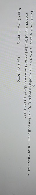 Solved 3. Analysis of the gases in a sealed reaction vessel | Chegg.com