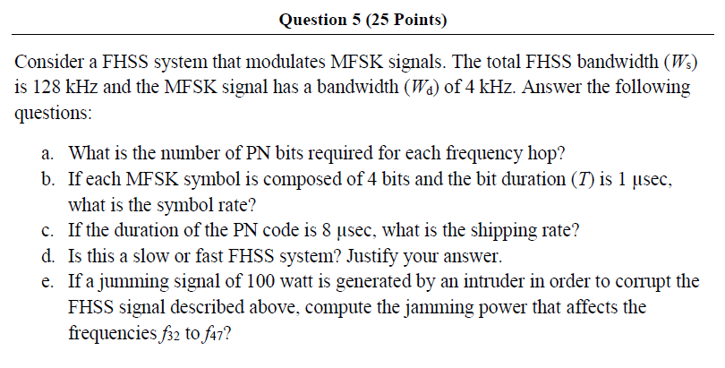 Solved Consider a FHSS system that modulates MFSK signals. | Chegg.com