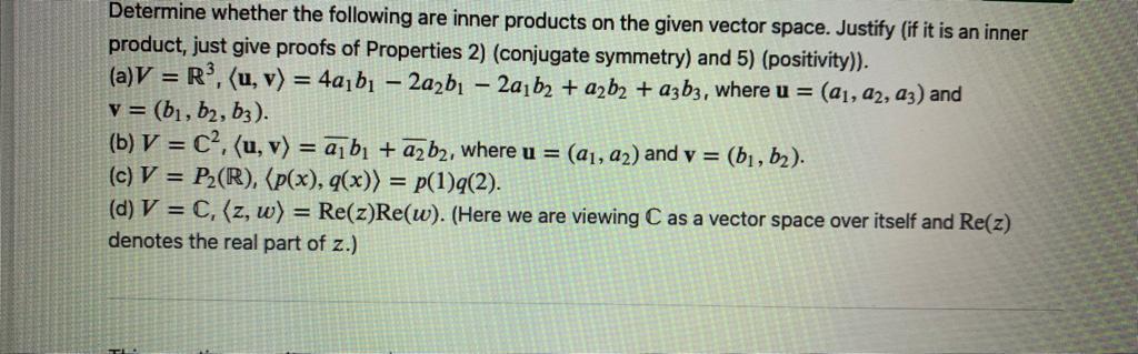 Solved Determine whether the following are inner products on | Chegg.com
