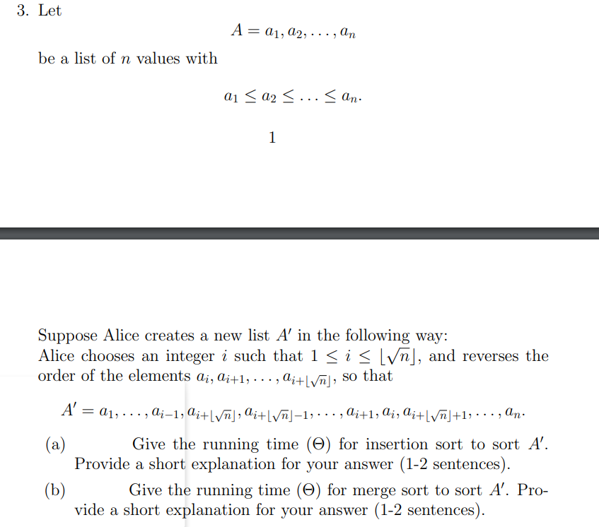 Solved 3. Let A= , 02, ..., An be a list of n values with ai | Chegg.com
