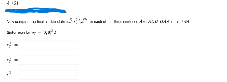Solved Problem 4 Q Bookmark this page Recurrent neural | Chegg.com