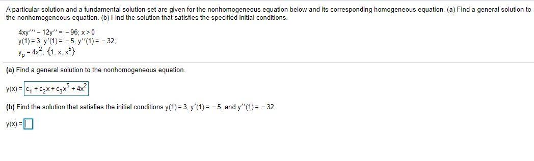 Solved A particular solution and a fundamental solution set | Chegg.com