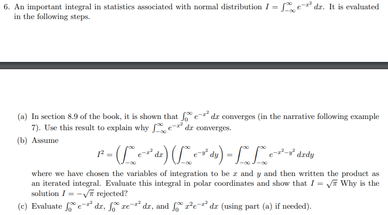 Solved 6. An important integral in statistics associated | Chegg.com