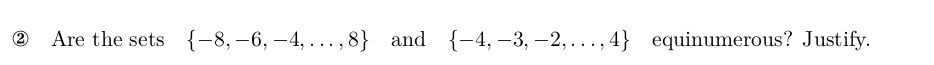 Solved Are the sets {-8, -6, -4, ...,8} and {-4, -3, -2, | Chegg.com