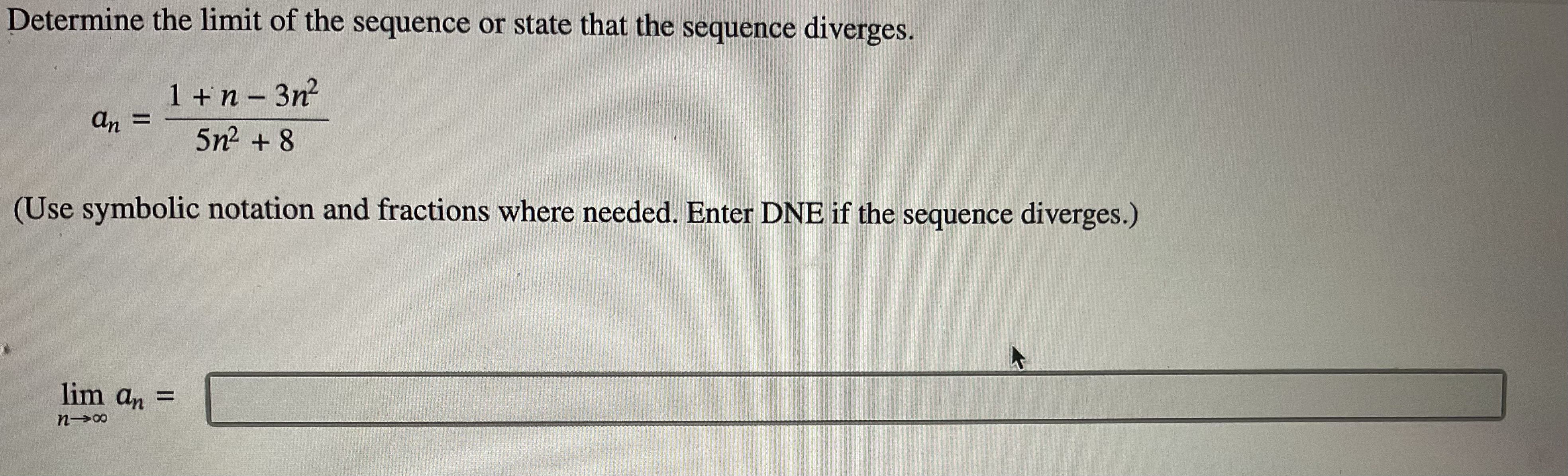 Solved Determine the limit of the sequence or state that the | Chegg.com