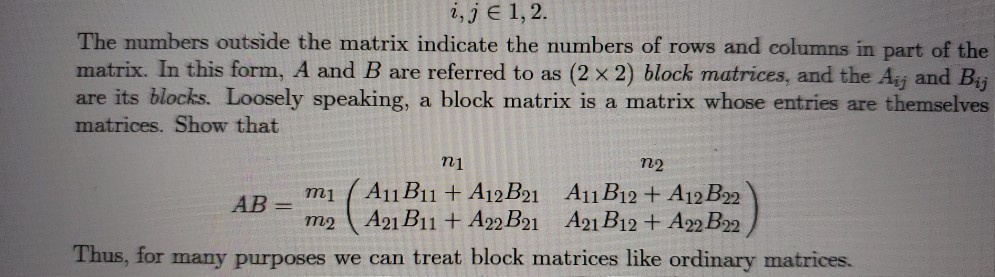 Solved 4. Block Matrices: Let Ae Rmx and Be RXn. It is | Chegg.com