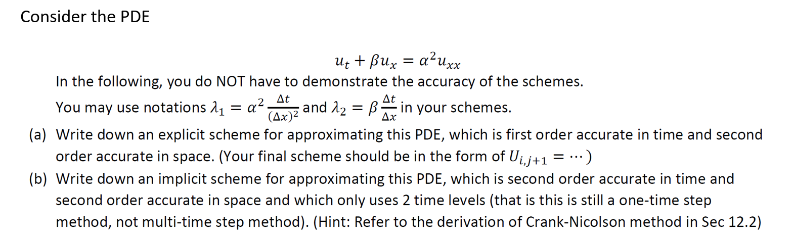 Solved Consider the PDE ut+βux=α2uxx In the following, you | Chegg.com
