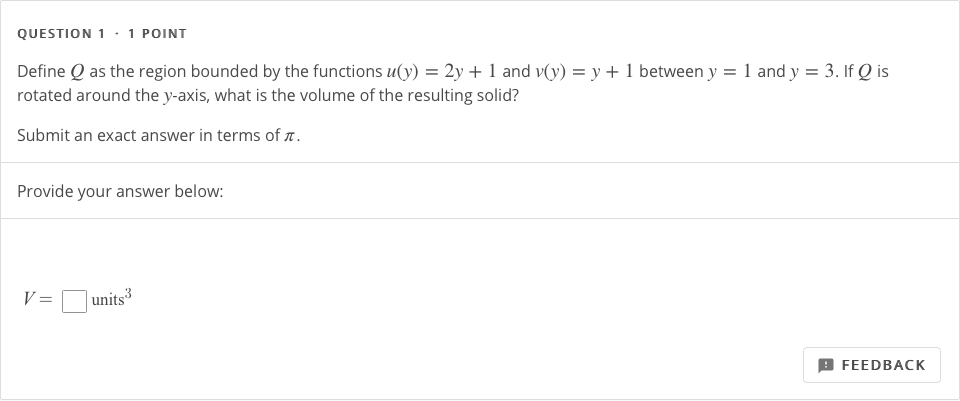Solved QUESTION 1 · 1 POINT Define Q as the region bounded | Chegg.com