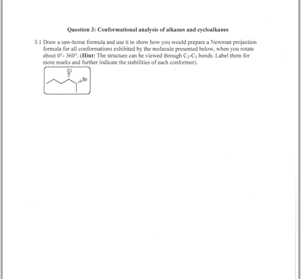 Solved Question 3: Conformational analysis of alkanes and | Chegg.com