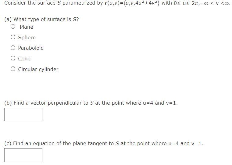 Solved Consider the surface s parametrized by r(u, | Chegg.com
