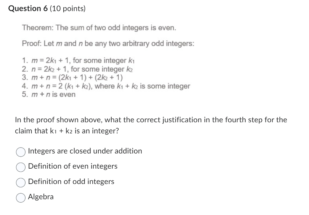 Solved Theorem: The sum of two odd integers is even. Proof: | Chegg.com