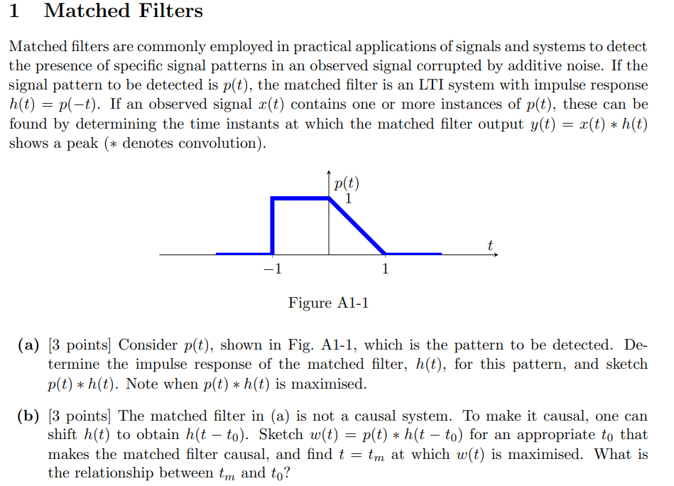 Solved 1 Matched Filters Matched filters are commonly | Chegg.com