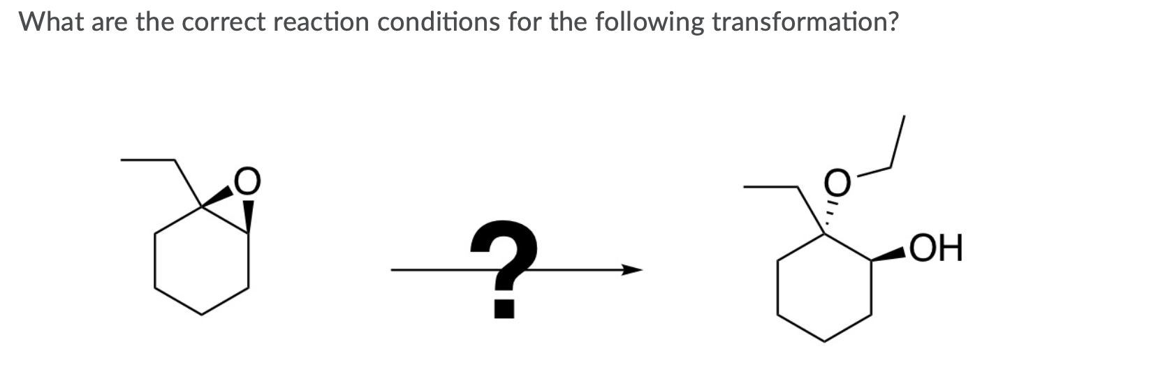 Solved What Are The Correct Reaction Conditions For The