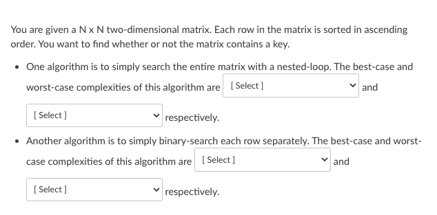 Solved You are given a Nx N two-dimensional matrix. Each row | Chegg.com