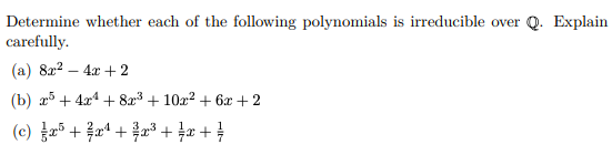 Solved Determine whether each of the following polynomials | Chegg.com