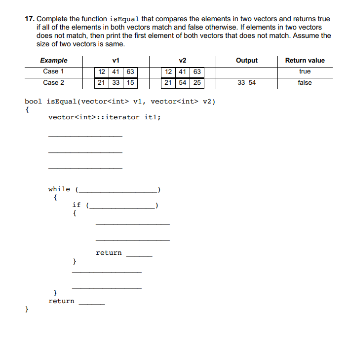 Solved 17. Complete the function isEqual that compares the | Chegg.com