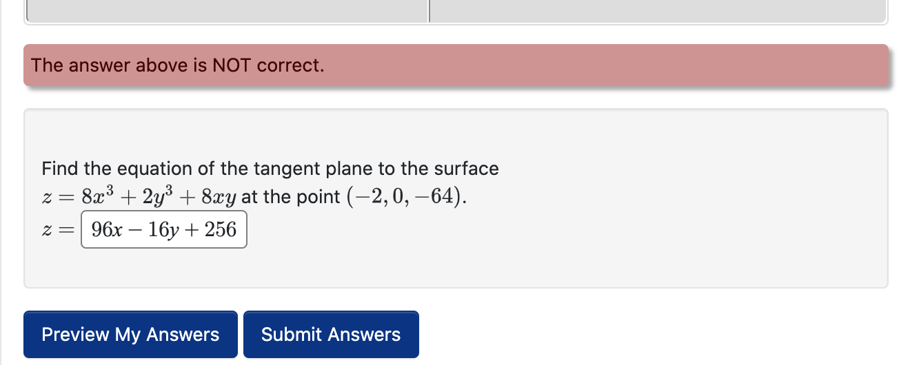Solved The answer above is NOT correct. Find the equation of | Chegg.com