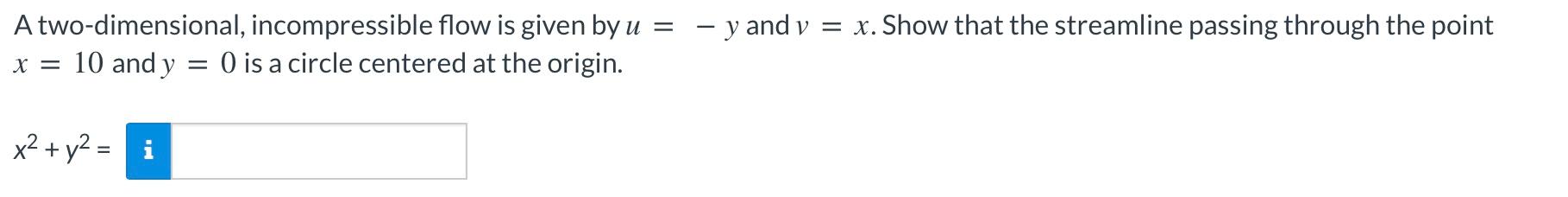 Solved A two-dimensional, incompressible flow is given by | Chegg.com