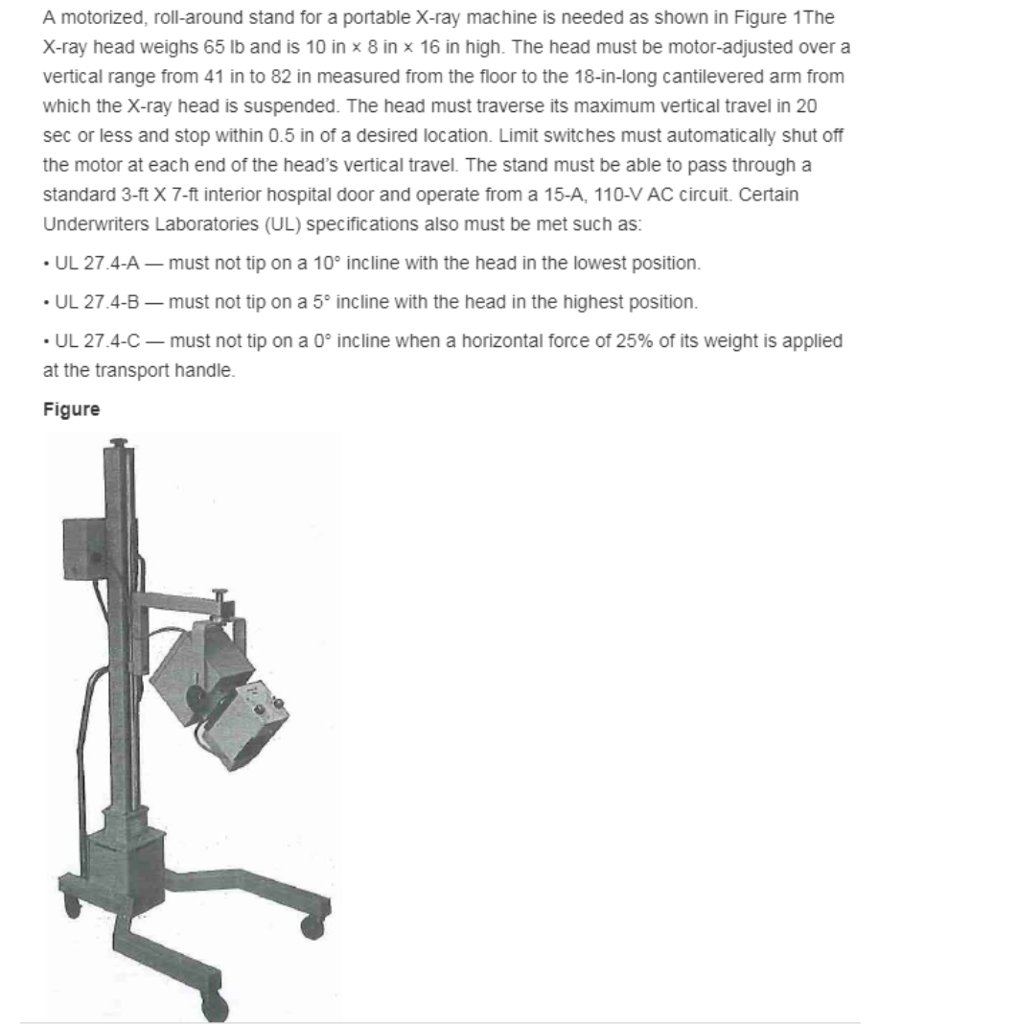 A motorized, roll-around stand for a portable X-ray | Chegg.com