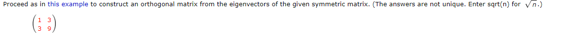 Solved Proceed as in this example to construct an orthogonal | Chegg.com