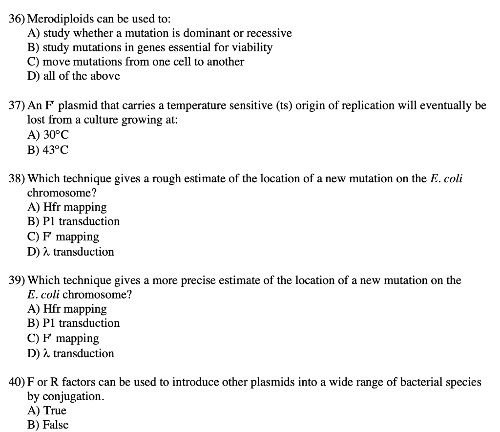 Solved 36) Merodiploids can be used to: A) study whether a | Chegg.com
